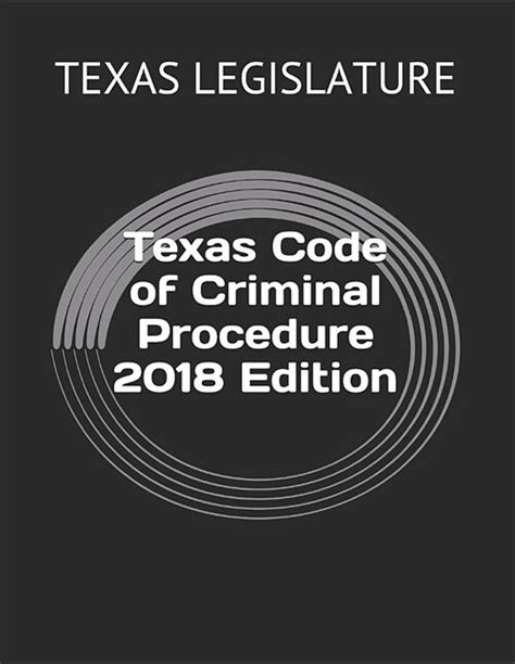 Texas Code Of Criminal Procedure 2018 Edition Paperback Texas