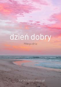 40 Najlepiej Kartki na Dzień Dobry dla WhatsApp