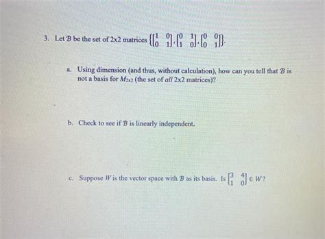 solved 3 let b be the set of 2x2 matrices {{ 96 {{ 9 g c