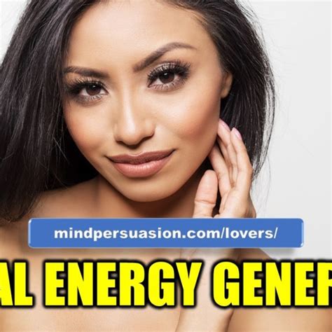 Stream Sexual Energy Generator By Mindpersuasion Listen Online For Free On SoundCloud