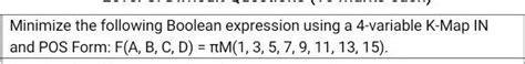 Solved Minimize The Following Boolean Expression Using A