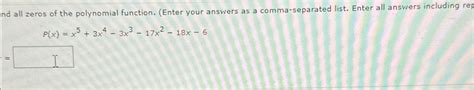 Nd All Zeros Of The Polynomial Function Enter Your