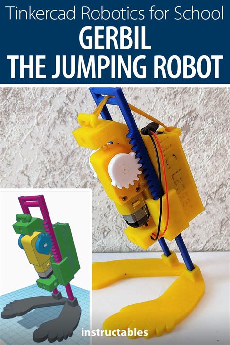 Tinkercad Robotics For School Gerbil The Jumping Robot Robot
