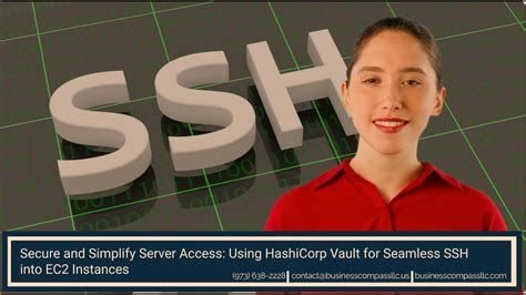 Secure And Simplify Server Access Using Hashicorp Vault For Seamless
