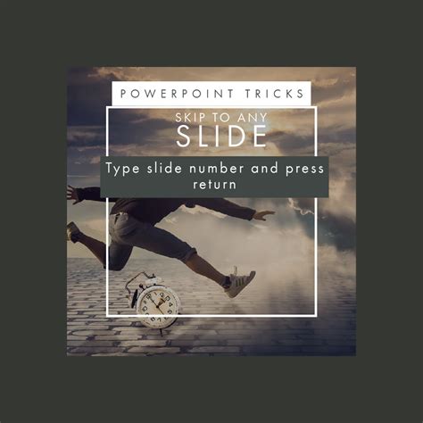 Want To Jump Direct To A Slide During Your Powerpoint Presentation