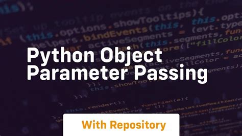Python Object Parameter Passing Youtube