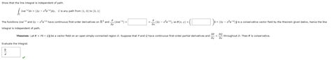 Solved Show That The Line Integral Is Independent Of Path Chegg Com