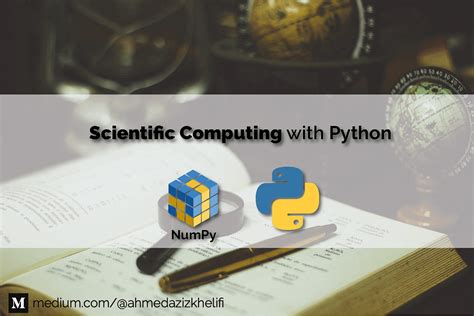 Scientific Computing With Numpy From A To Z Tds Archive