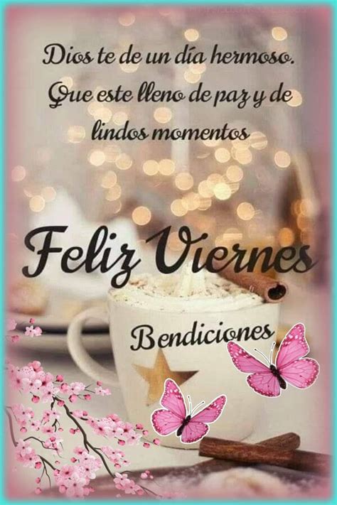 Frases De Buenos Días Para Comenzar El Viernes Con Alegría