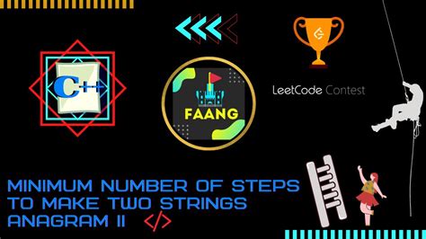 minimum number of steps to make two strings anagram ii c o n