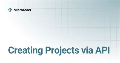 Creating Projects Via Api Microreact