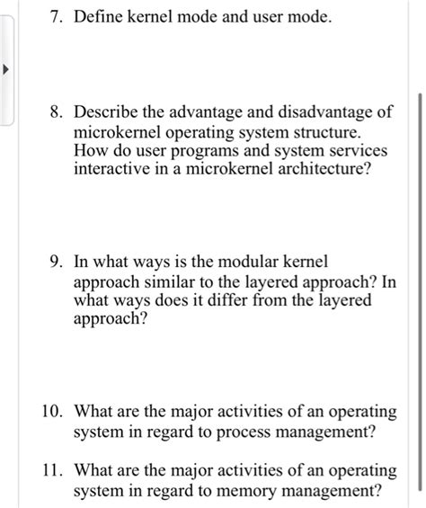 Solved 7 Define Kernel Mode And User Mode 8 Describe The Chegg Com