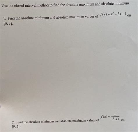 solved use the closed interval method to find the absolute