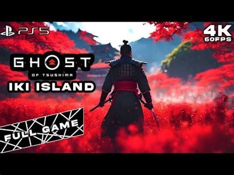 Ghost Of Tsushima Dlc Iki Island Full Game4k60fps Ryoutubepromoter