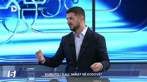 Kush Po I ‘kall Malet E Kosovës Dhe çfarë Rreziku Po Shkaktohet Flet