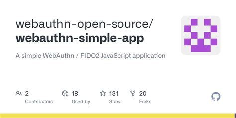 GitHub Webauthn Open Source Webauthn Simple App A Simple WebAuthn FIDO JavaScript Application