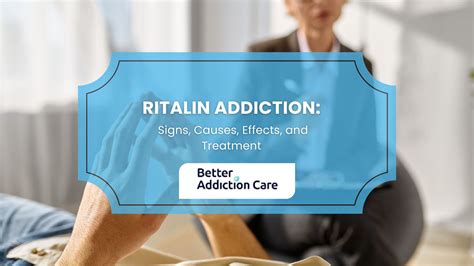 Ritalin Addiction Signs Causes Effects And Treatment