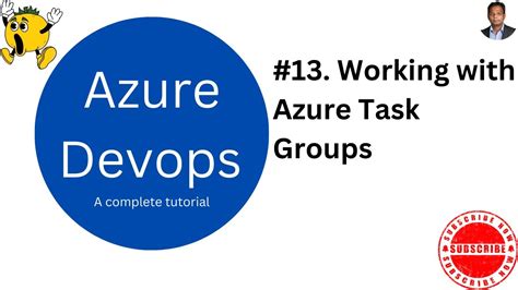 13azure Devops Training Working With Azure Task Groups Reuse Templates In Multiple