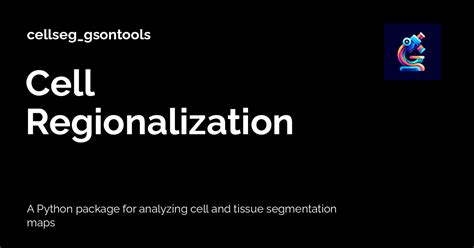 Cell Regionalization Cellseg Gsontools