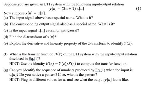 Solved Suppose You Are Given An LTI System With The Chegg