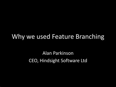 why we used feature branching ppt