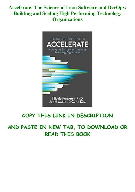 Accelerate The Science Of Lean Software And Devops Building And Scaling High Performing Technology