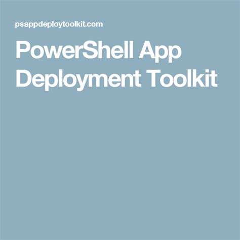 Powershell App Deployment Toolkit