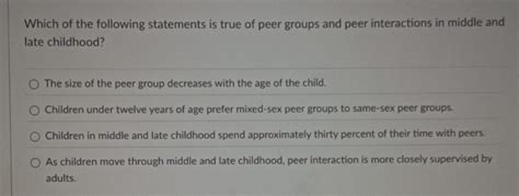 Which Of The Following Statements Is True Of Peer Groups And Peer