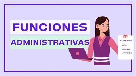 Funciones Administrativas Elementos De La Administración En 2025