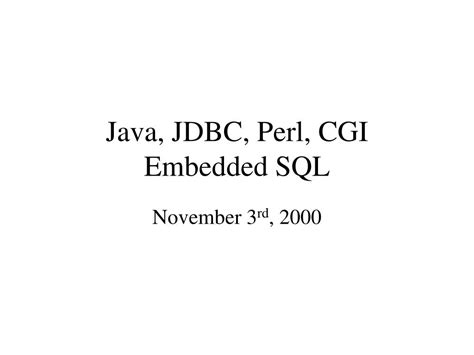 Ppt Java Jdbc Perl Cgi Embedded Sql Powerpoint Presentation Free