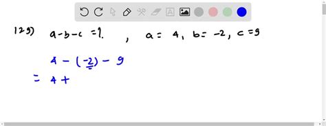 SOLVED Evaluate The Expression For The Given Values Of The Variables A B C For A 4 B 2 And C 9