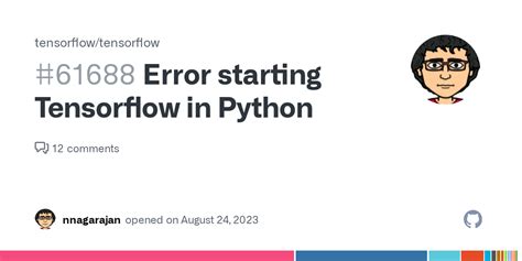 Error Starting Tensorflow In Python · Issue 61688 · Tensorflow Tensorflow · Github