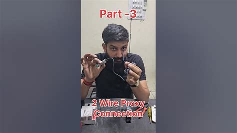 2 Wire Proxy Sensor Connection Kaise Krain Youtube