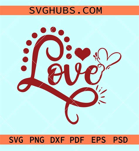 Love Svg Valentine Svg Valentine Png
