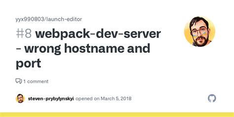 Webpack Dev Server Wrong Hostname And Port · Issue 8 · Yyx990803launch Editor · Github
