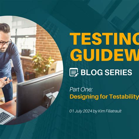 Testing Guidewire Designing For Testability Kimputing