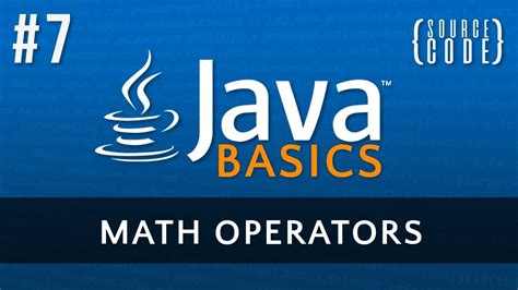 Java Programming Tutorial Math Operators Episode 7 Youtube