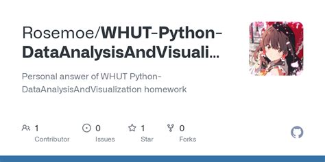 GitHub Rosemoe WHUT Python DataAnalysisAndVisualization Personal Answer Of WHUT Python