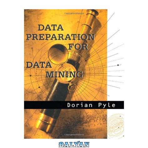 دانلود کتاب Data Preparation For Data Mining The Morgan Kaufmann