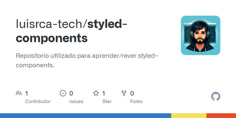 Github Luisrca Techstyled Components Repositorio Utilizado Para Github Luisrca Techstyled Components Repositorio Utilizado Para