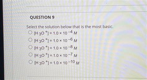 Solved QUESTION 9Select The Solution Below That Is The Most Chegg Com