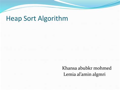 Heap Sort Algorithm Pptx