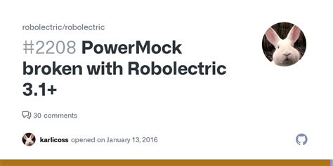 powermock broken with robolectric 3 1 · issue 2208 · robolectric robolectric · github