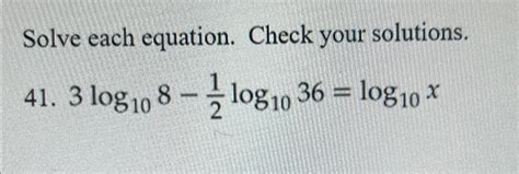 Solved Solve Each Equation Check Your Chegg Com