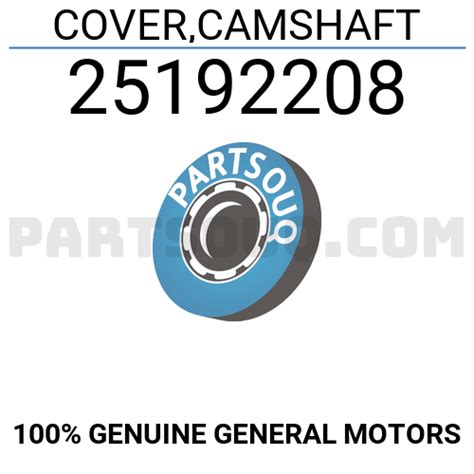 Cover Camshaft 25192208 General Motors Parts Partsouq