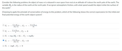 Solved Consider The Following Problem An Object Of Mass M Chegg