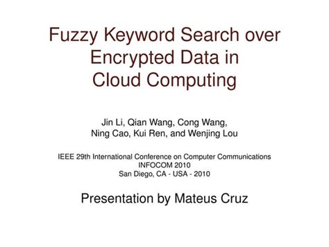 Fuzzy Keyword Search Over Encrypted Data In Cloud Computing Ppt