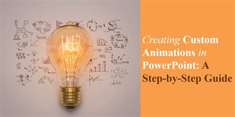 A Guide To Create Custom Animations In Powerpoint