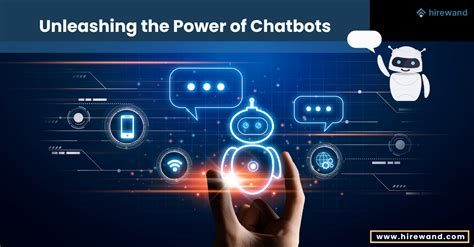 unleashing the power of chatbots