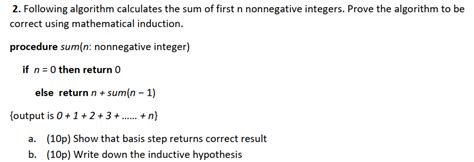 Solved 2 Following Algorithm Calculates The Sum Of First N Chegg Com